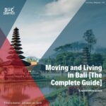 Moving and Living in Bali [The Complete Guide] - SIAM Relocation